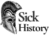 Sick History
